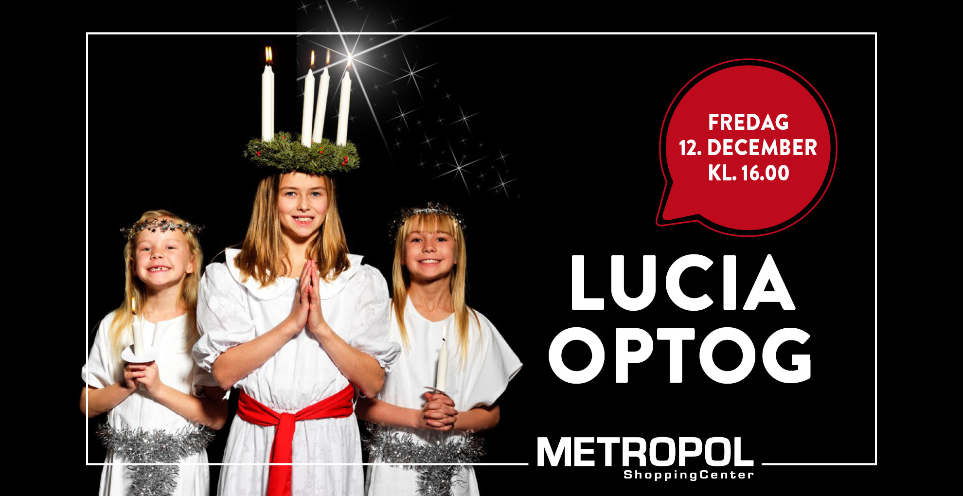 Lucia optog i centret - Velkommen til METROPOL ShoppingCenter